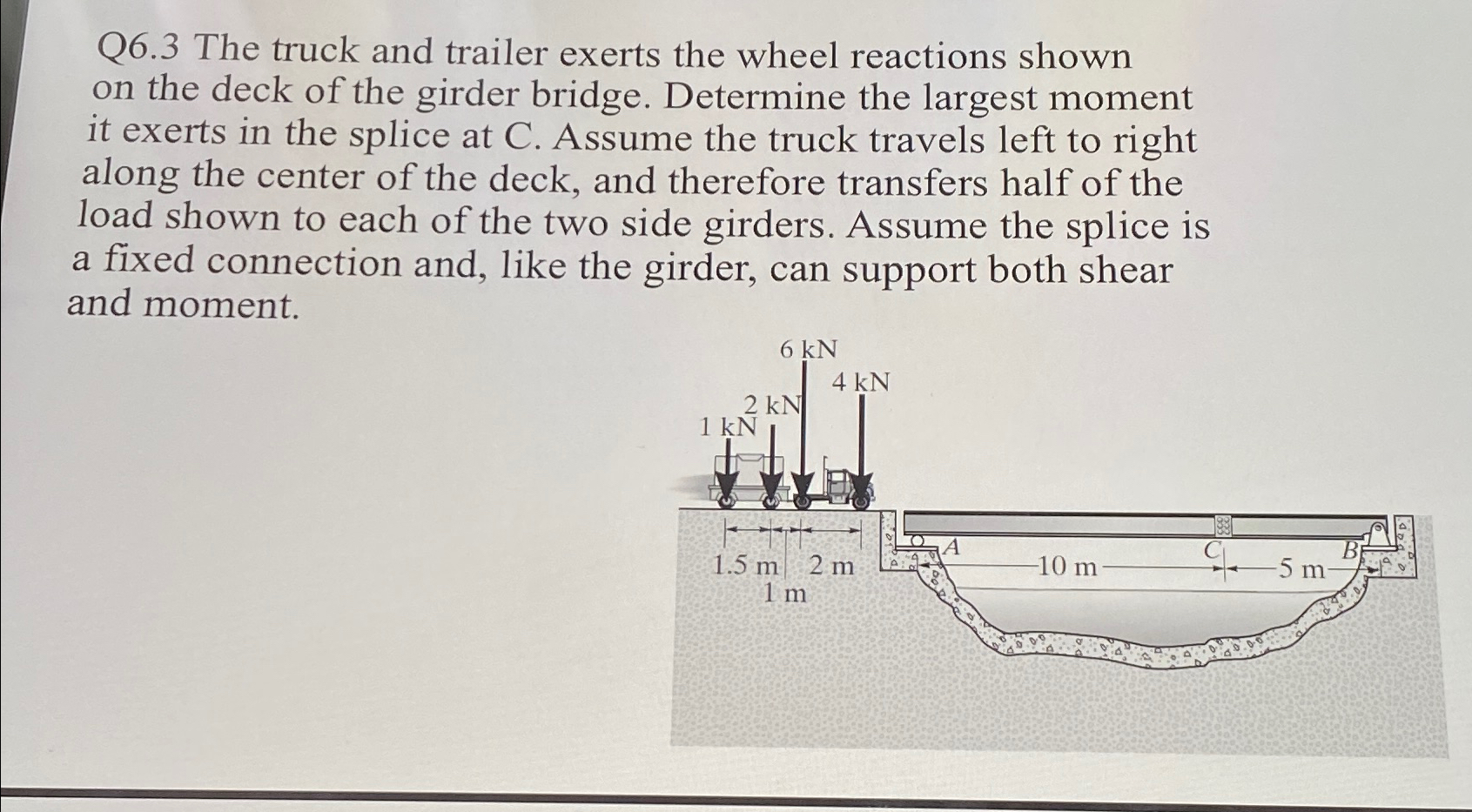 Solved Q6.3 ﻿The truck and trailer exerts the wheel | Chegg.com