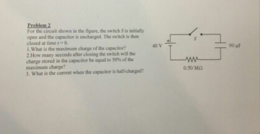 Problem 2For the circult stown in the flgure, the | Chegg.com Problem 2For the circult stown in the flgure, the | Chegg.com