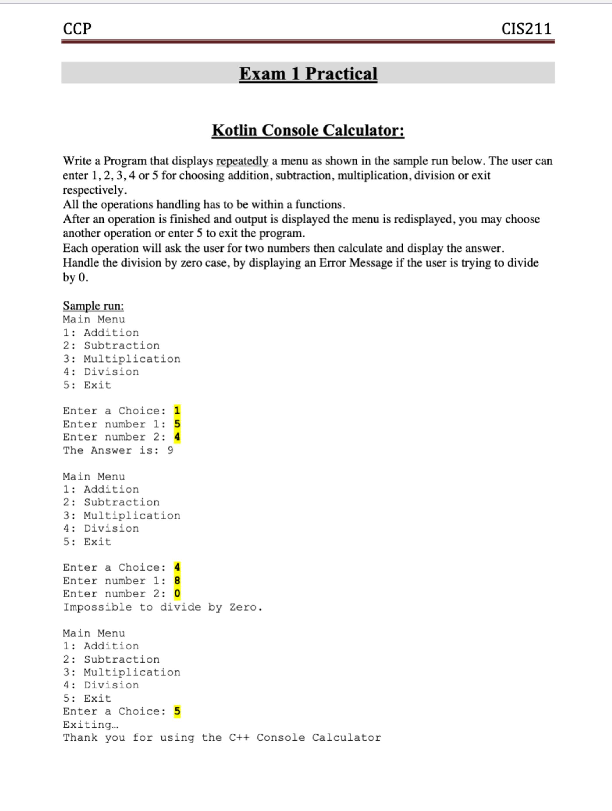 Solved Exam 1 ﻿PracticalKotlin Console Calculator:Write a | Chegg.com
