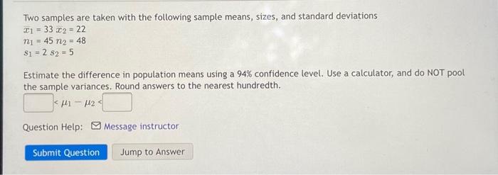 Solved Two samples are taken with the following sample | Chegg.com