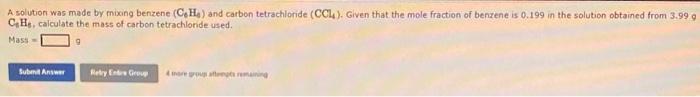 Solved A solution was made by mixing benzene (C8H4) and | Chegg.com