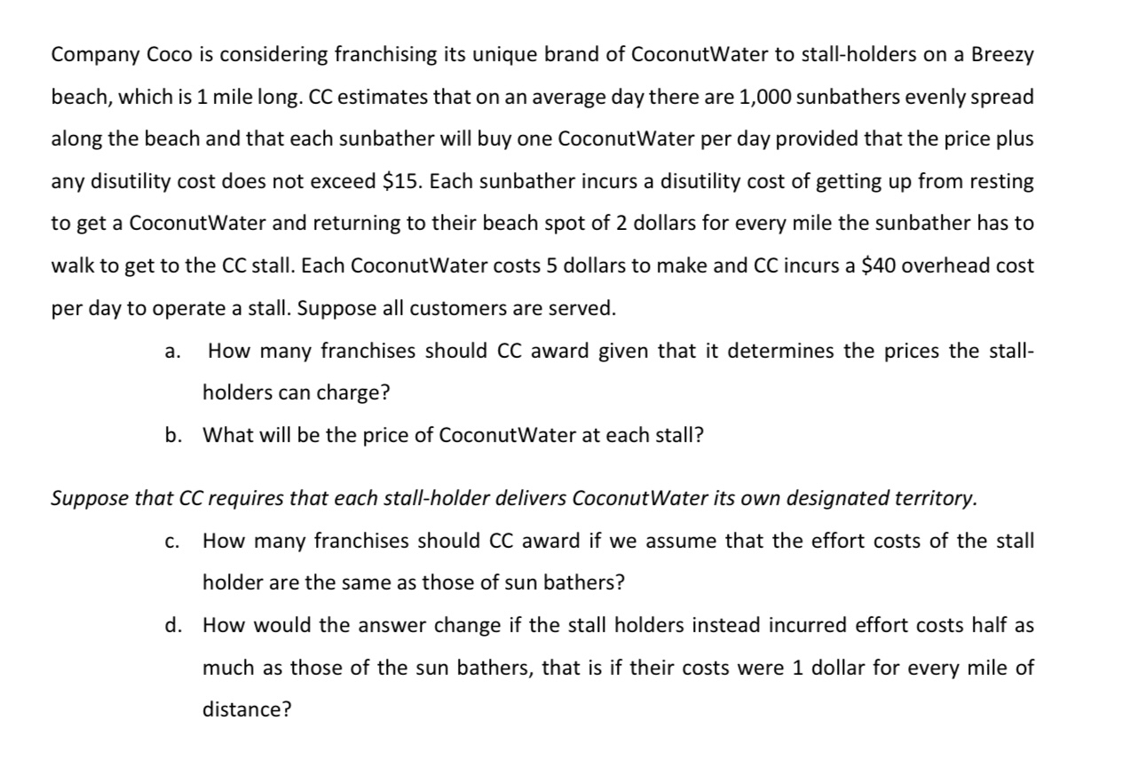 Solved Company Coco is considering franchising its unique | Chegg.com