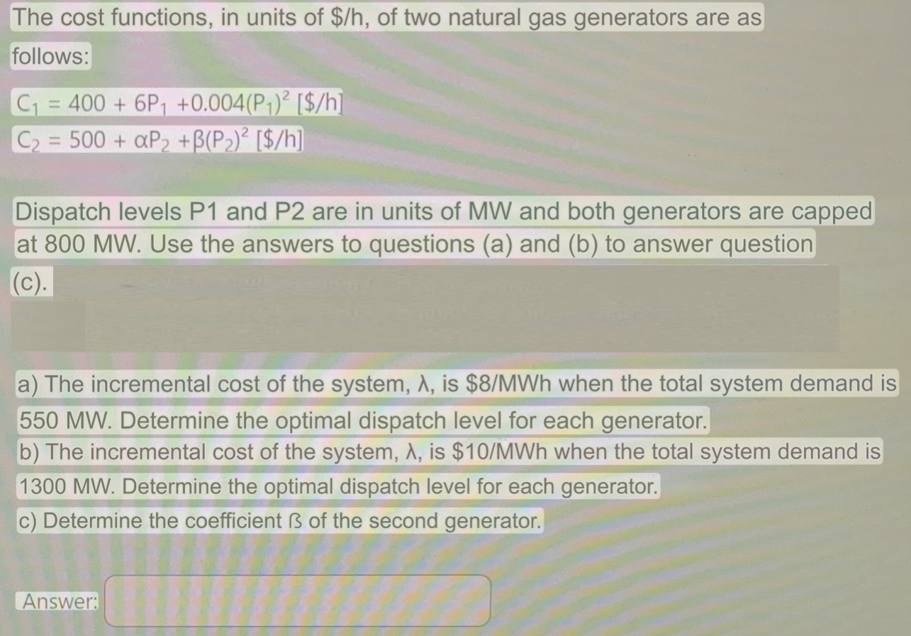 Solved The cost functions, in units of $h, ﻿of two natural | Chegg.com