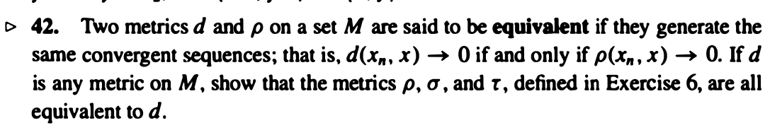 Solved Two metrics d ﻿and ρon ﻿a set M ﻿are said to be | Chegg.com