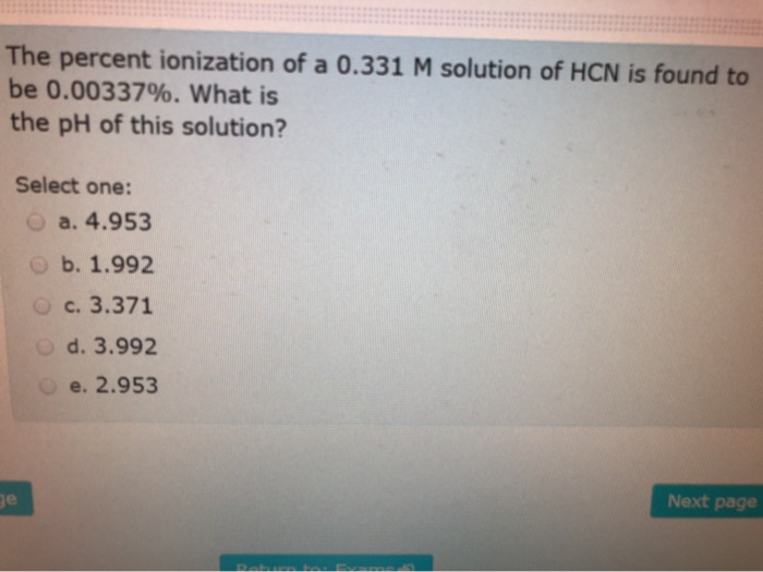 Solved The percent ionization of a 0.331 M solution of HCN | Chegg.com