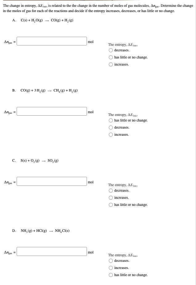 Solved The change in ﻿entropy, ΔSrxn, is ﻿related to ﻿the | Chegg.com