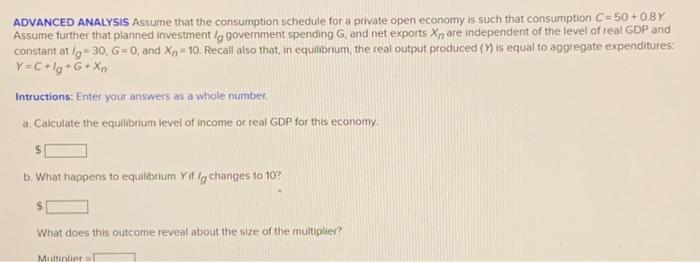 Solved ADVANCED ANALYSIS Assume that the consumption | Chegg.com