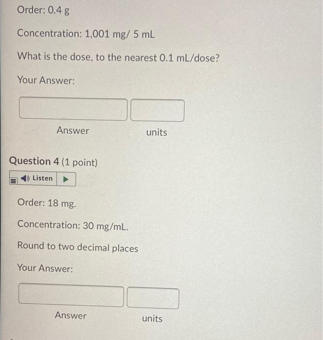 Solved Order: 0.4 g Concentration: 1,001 mg/5 mL What is the | Chegg.com