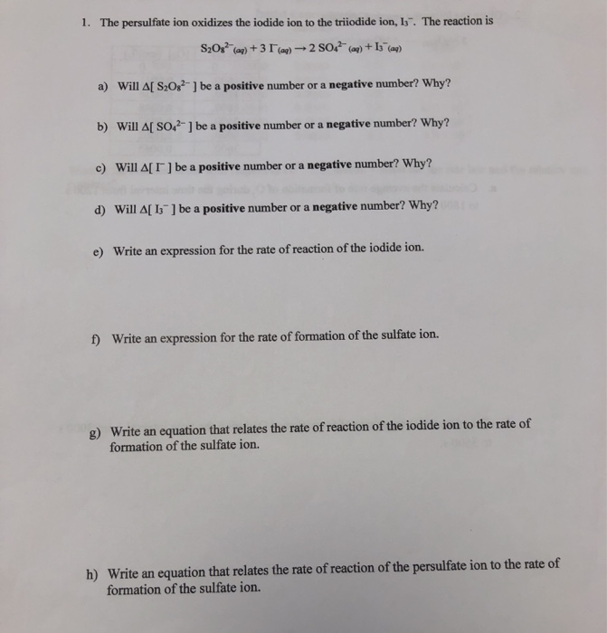 Solved The persulfate ion oxidizes the iodide ion to the | Chegg.com