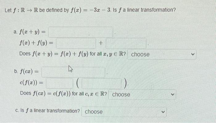 Solved Let f:R→R be defined by f(x)=−3x−3. Is f a linear | Chegg.com
