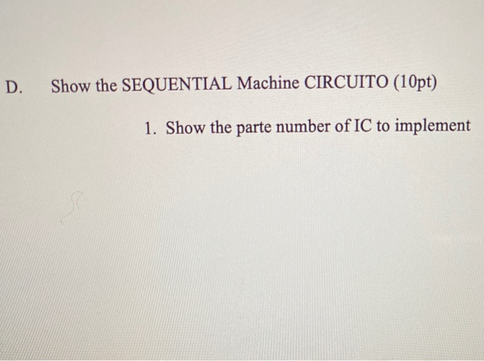 Solved v. Design a SYNCHRONOUS SEQUENTIAL Machine | Chegg.com