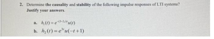 Solved 2. Determine the causality and stability of the | Chegg.com