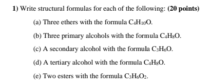 Solved Write structural formulas for each of the following: | Chegg.com