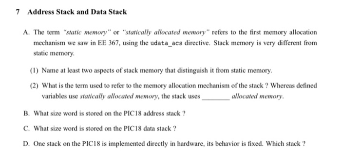 Solved 7 Address Stack and Data Stack A. The term "static | Chegg.com