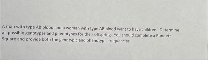 Solved A man with type AB blood and a woman with type AB | Chegg.com