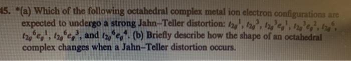 Solved 5. "(a) Which of the following octahedral complex | Chegg.com