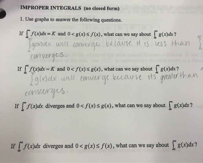 Solved IMPROPER INTEGRALS (no closed form) 1. Use graphs to | Chegg.com