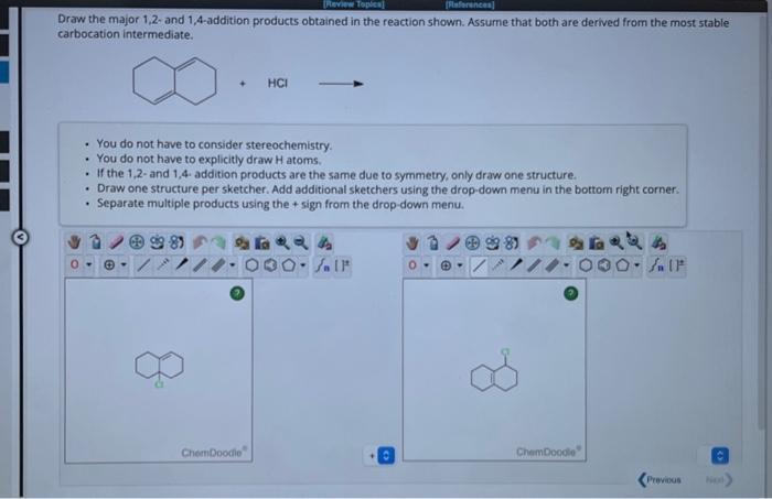 Solved Draw the major 1,2-and 1,4-addition products obtained | Chegg.com