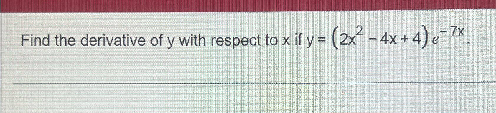 Solved Find the derivative of y ﻿with respect to x ﻿if | Chegg.com