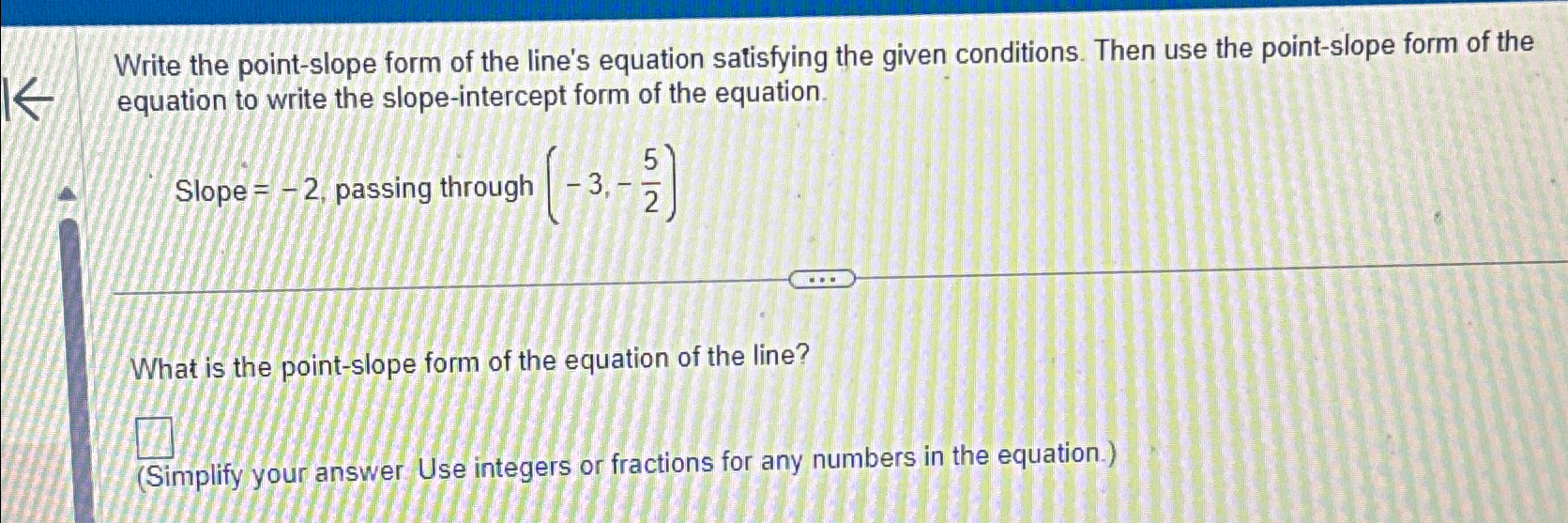 Solved Write the point-slope form of the line's equation | Chegg.com
