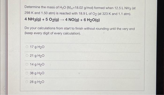 Solved Determine the mass of H₂O (Mm-18.02 g/mol) formed | Chegg.com