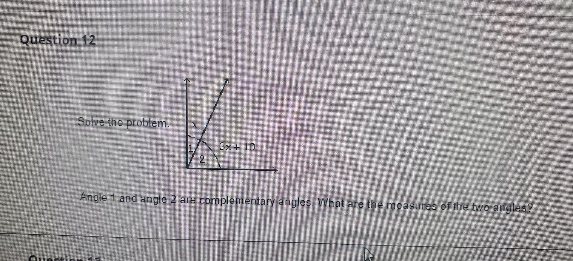 Solved Question 12 Angle 1 and angle 2 are complementary | Chegg.com