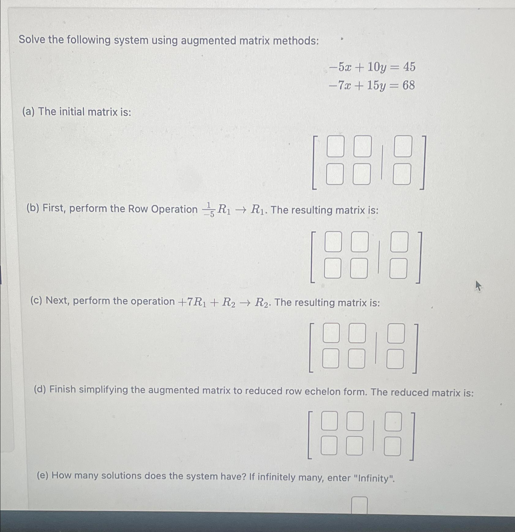 Solved Solve the following system using augmented matrix | Chegg.com