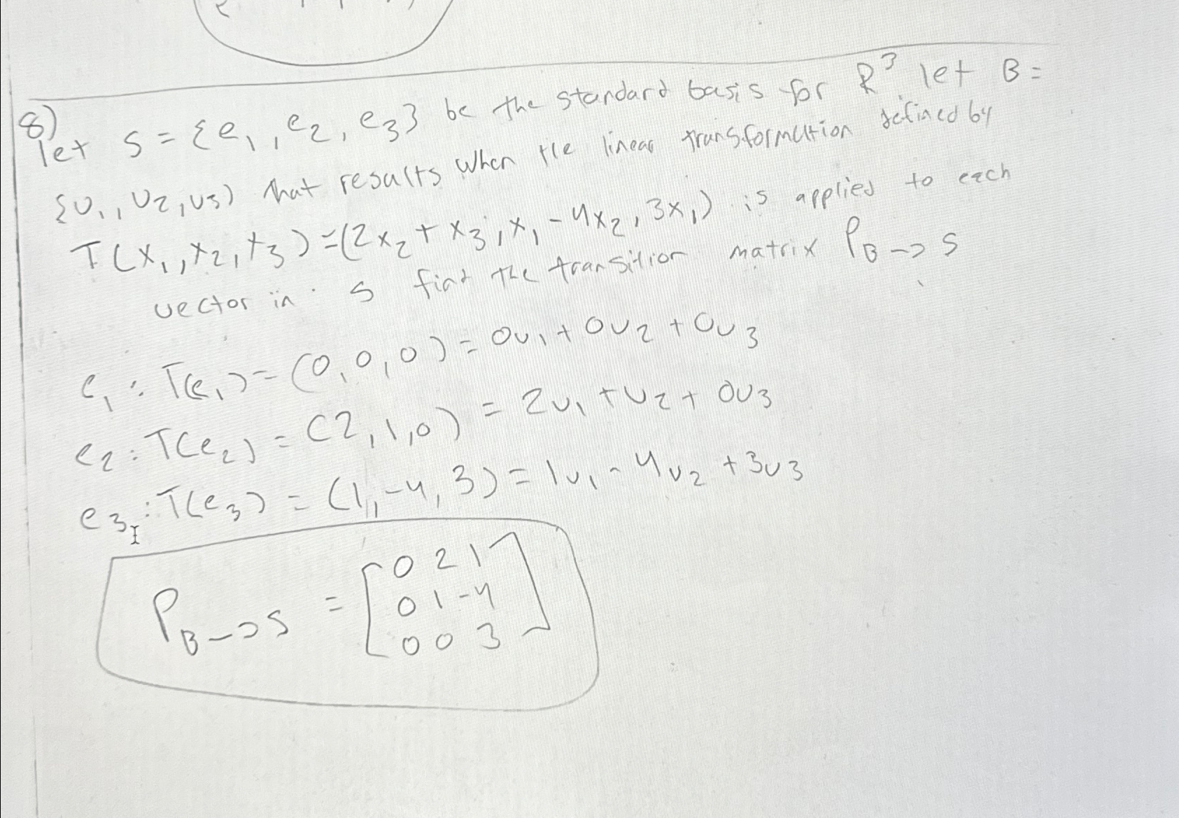 Solved let S={e1,e2,e3} ﻿be the stardard basis for R3. ﻿let | Chegg.com