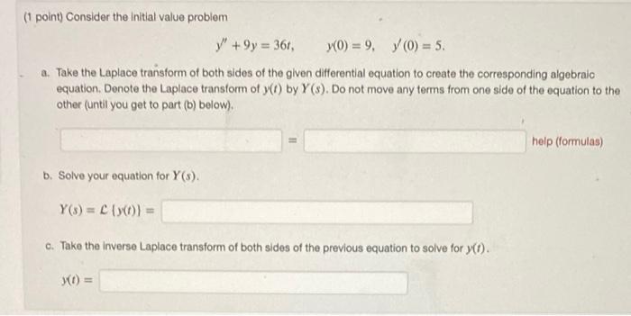 Solved (1 point) Consider the initial value problem y" +9y = | Chegg.com