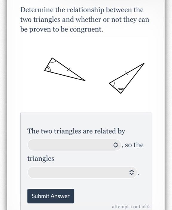 Solved Determine the relationship between the two triangles | Chegg.com
