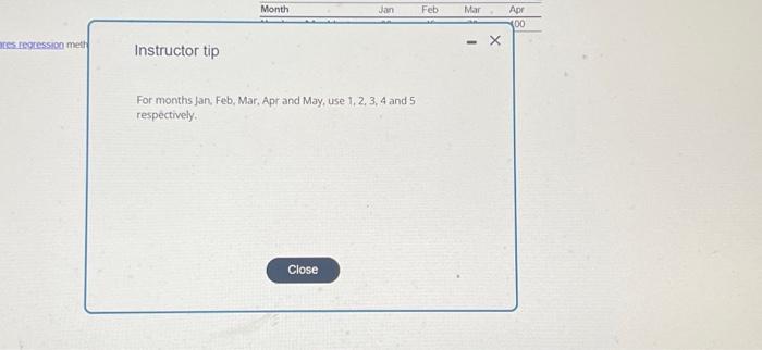 Solved Instructor tip For months Jan, Feb, Mar, Apr and May, | Chegg.com