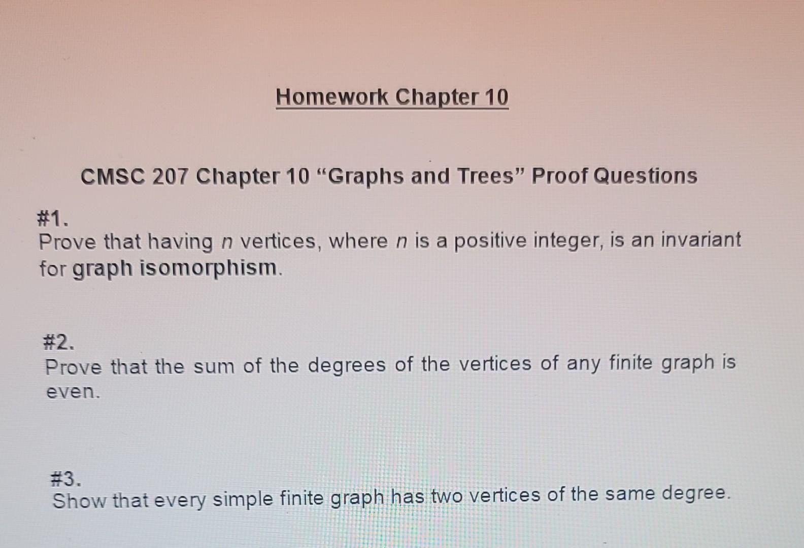 Solved CMSC 207 Chapter 10 "Graphs and Trees" Proof | Chegg.com