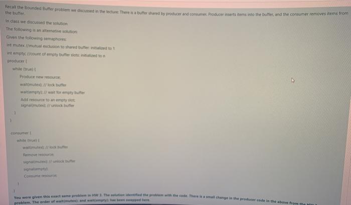 Solved Recall the Bounded Buffer problem we discussed in the | Chegg.com