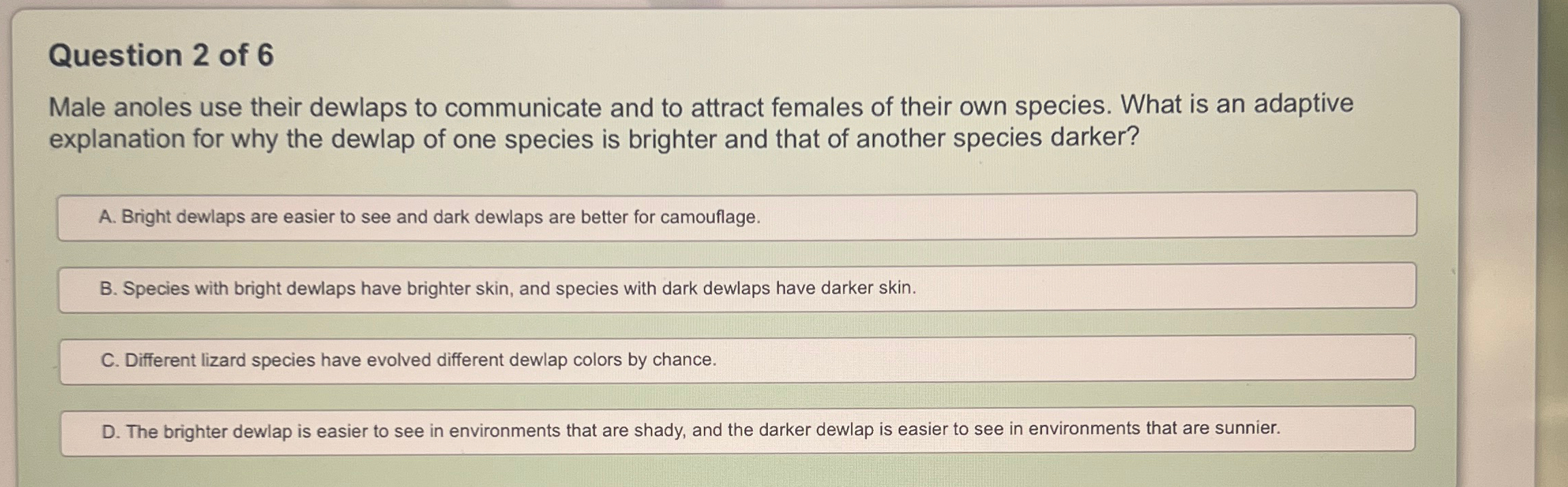 Solved Question 2 ﻿of 6Male anoles use their dewlaps to | Chegg.com