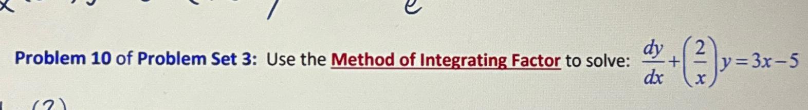 Solved Problem 10 ﻿of Problem Set 3: Use the Method of | Chegg.com