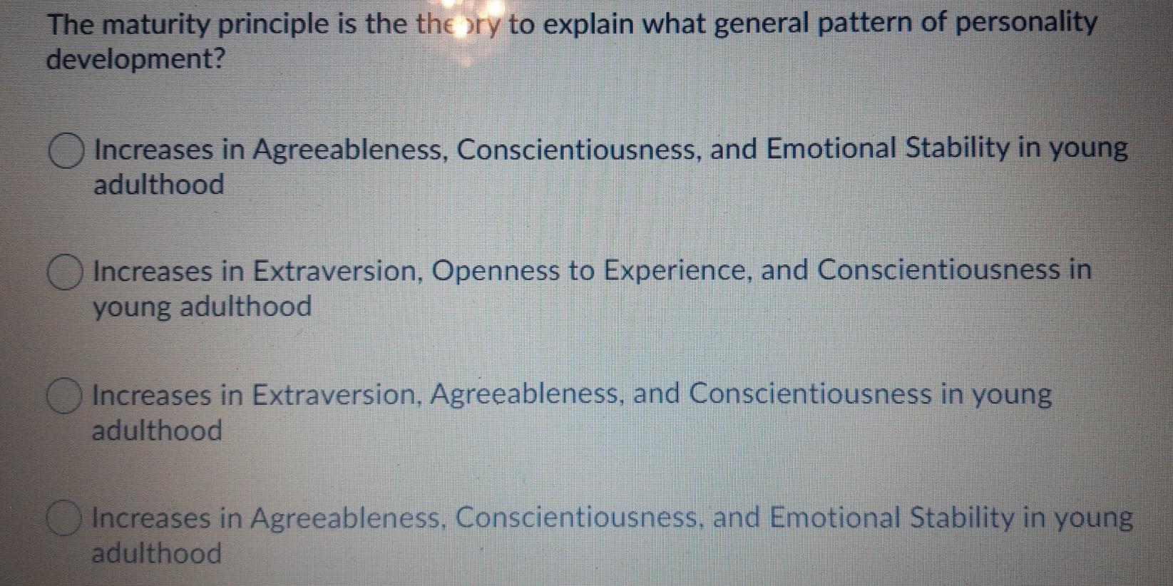 Solved The maturity principle is the the ry to explain what | Chegg.com