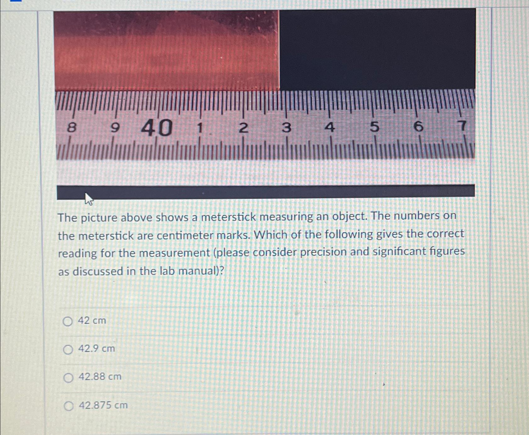Solved The picture above shows a meterstick measuring an | Chegg.com