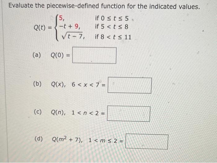 Solved Evaluate the piecewise-defined function for the | Chegg.com