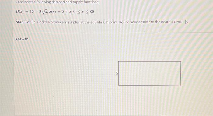 Solved Consider the following demand and supply functions. | Chegg.com
