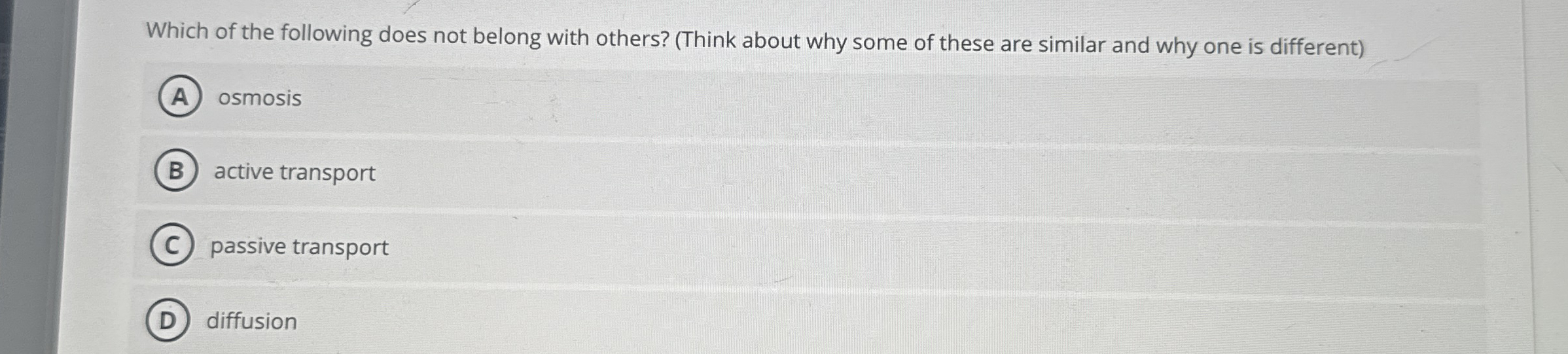 Solved Which of the following does not belong with others? | Chegg.com