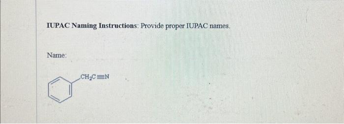 IUPAC Naming Instructions: Provide proper IUPAC | Chegg.com IUPAC Naming Instructions: Provide proper IUPAC | Chegg.com