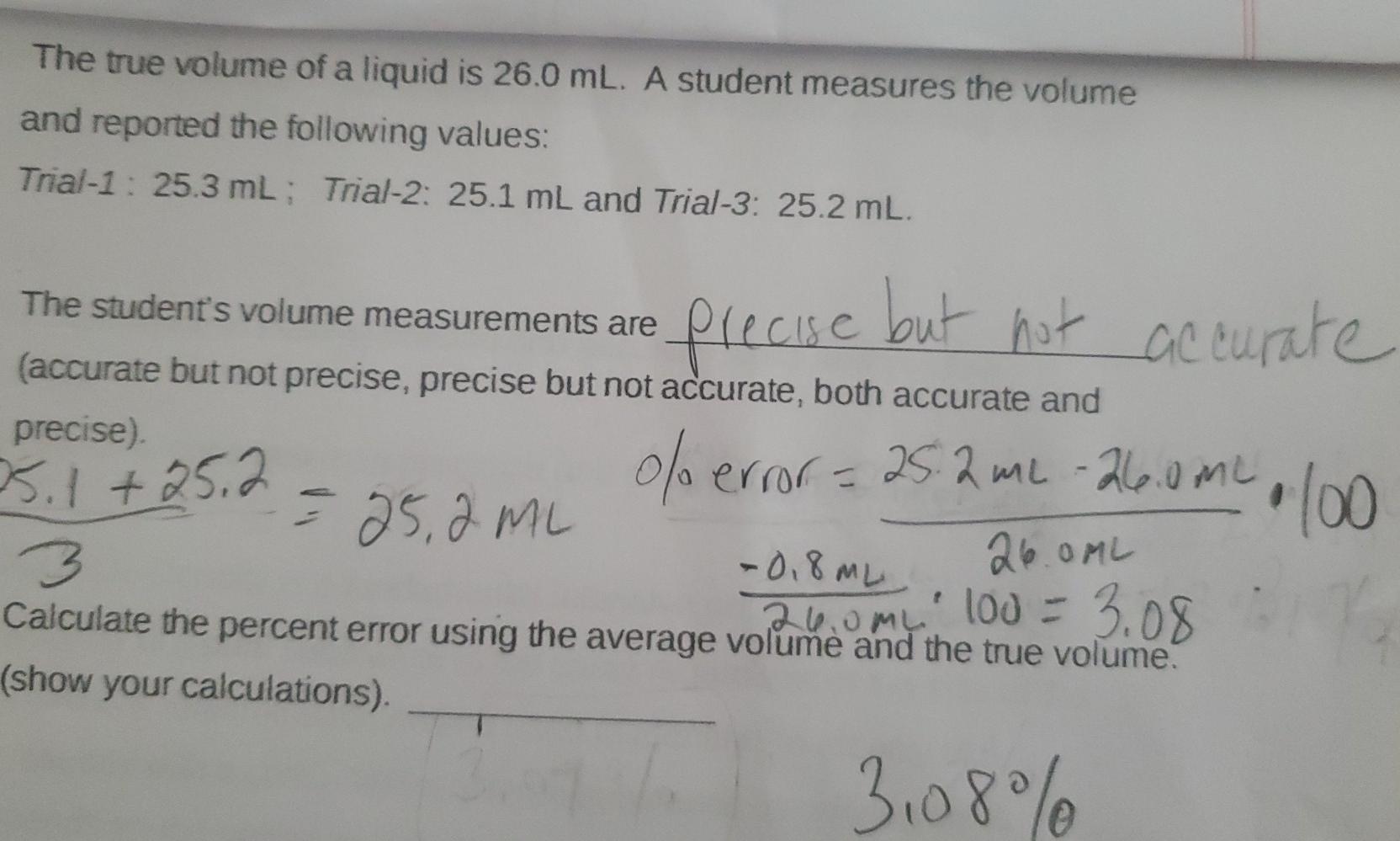 Solved The true volume of a liquid is 26.0 mL. A student | Chegg.com