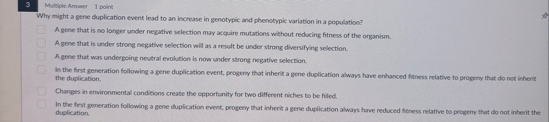 Solved 3Multiple Answer1 ﻿pointWhy might a gene duplication | Chegg.com