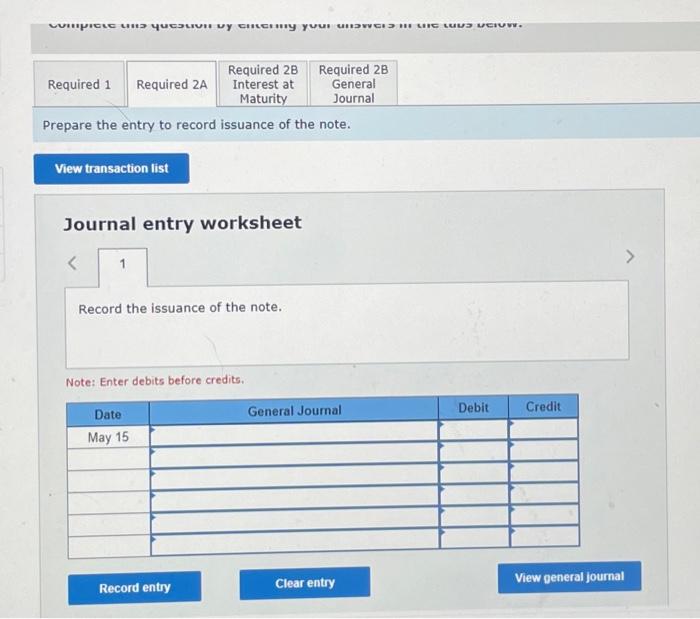 Solved Prepare the entry to record issuance of the note. | Chegg.com