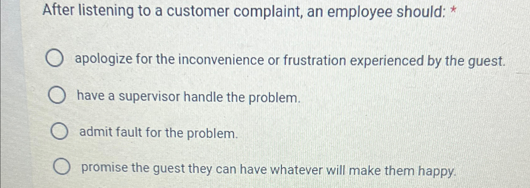 Solved After listening to a customer complaint, an employee | Chegg.com