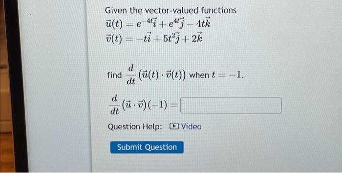 Solved Given the vector-valued functions | Chegg.com