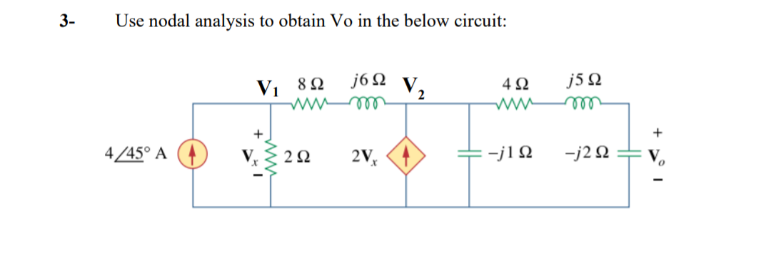 Solved Use nodal analysis to obtain Vo in the below circuit: | Chegg.com
