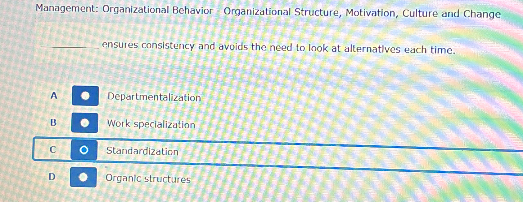 Solved Management: Organizational Behavior - ﻿Organizational | Chegg.com