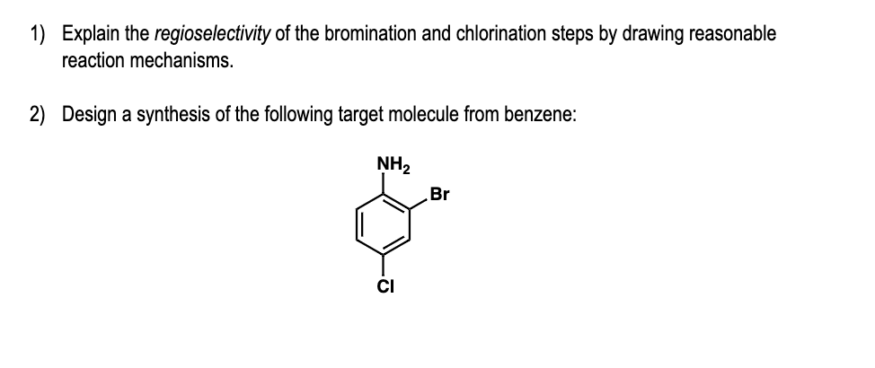Solved Explain the regioselectivity of the bromination and | Chegg.com