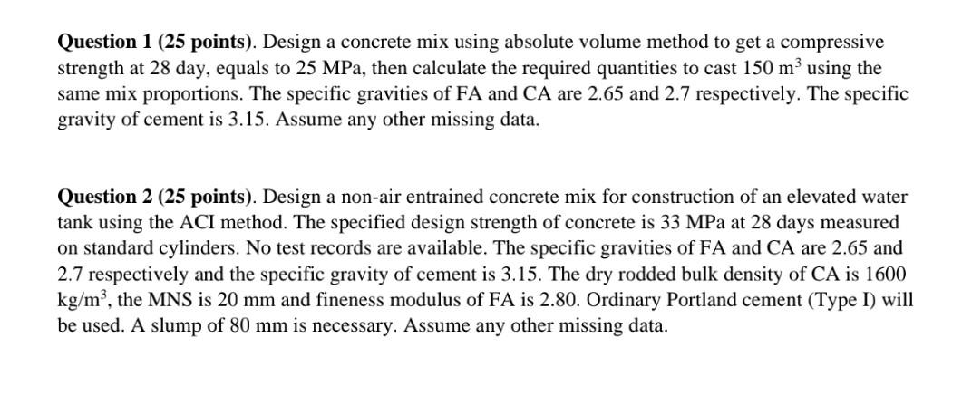 Solved Question 1 (25 points). Design a concrete mix using | Chegg.com